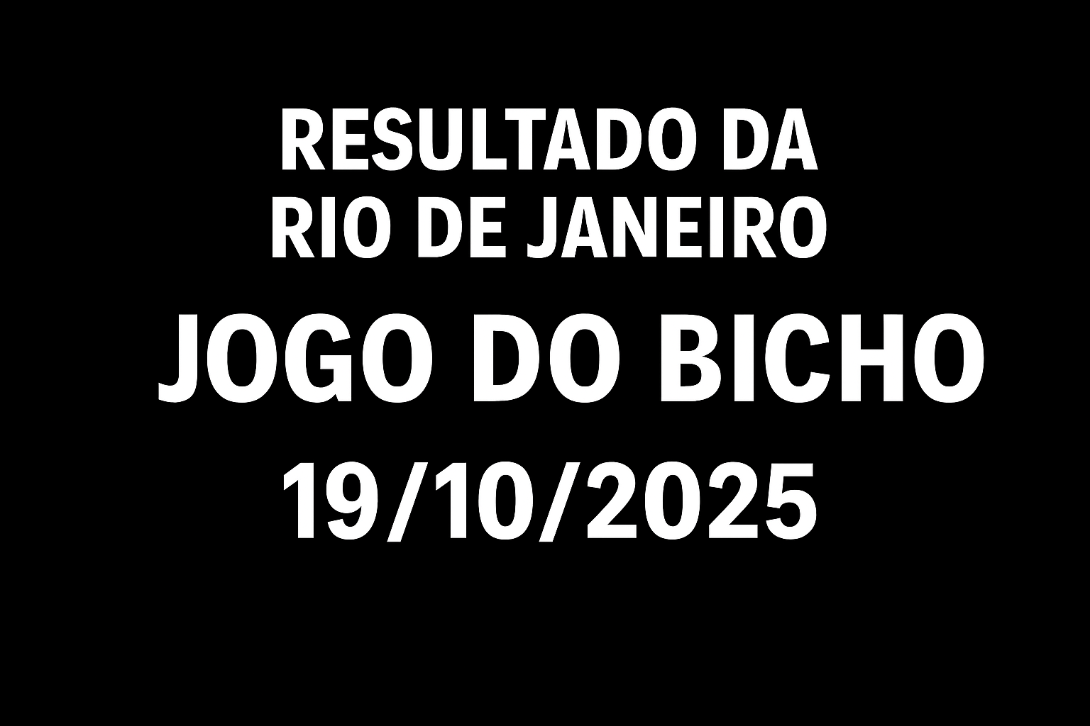 Resultado do Rio de Janeiro — Jogo do Bicho 19/10/2025 - Palpites do ...